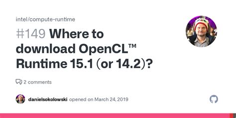 Where To Download Opencl™ Runtime 151 Or 142 · Issue 149 · Intel