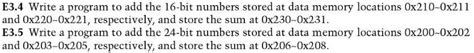 solved e3 4 write a program to add the 16 bit numbers stored