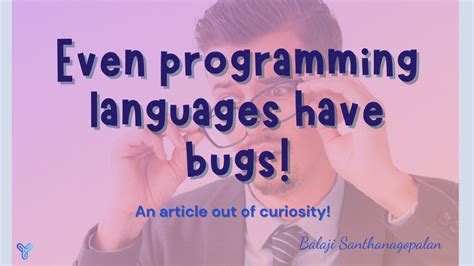 Even Programming Languages Have Bugs Synapse Qa