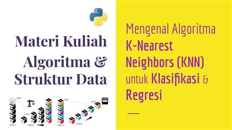 Algoritma Pemrograman 16 Mengenal K Nearest Neighbor Untuk