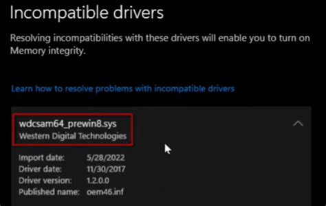 Core Isolation Turned Off Due To Wdcsam64 Prewin8 Sys Incompatibility Microsoft Community