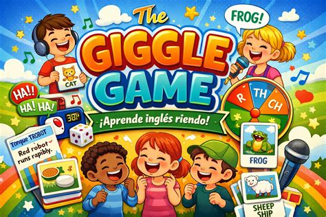 The Giggle Game Dinámica Para Aprender Pronunciación