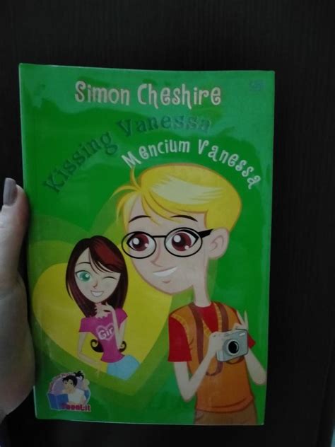 Novel Simon Chesire Kissing Vanessa Maunabung Buku And Alat Tulis Buku