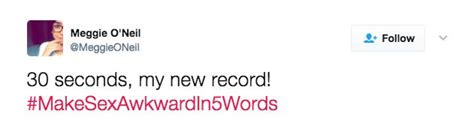 people are challenging each other to make sex awkward in five words