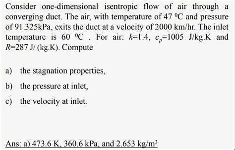 Solved Consider One Dimensional Isentropic Flow Of Air