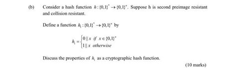 Solved Consider A Hash Function H 01 ∗→ 01 N Suppose H
