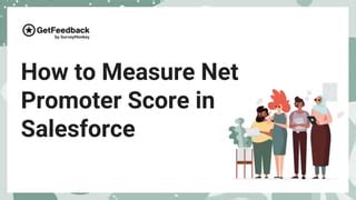 How To Measure NPS In Salesforce PPTX