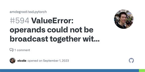 Valueerror Operands Could Not Be Broadcast Together With Shapes