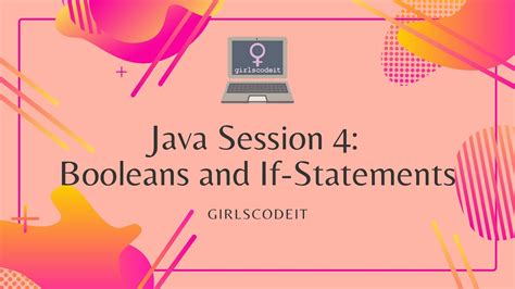Java Session 4 Boolean Expressions And If Statements Youtube