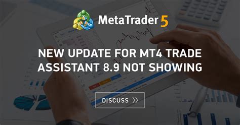 New Update For Mt4 Trade Assistant 8 9 Not Showing MT4 General