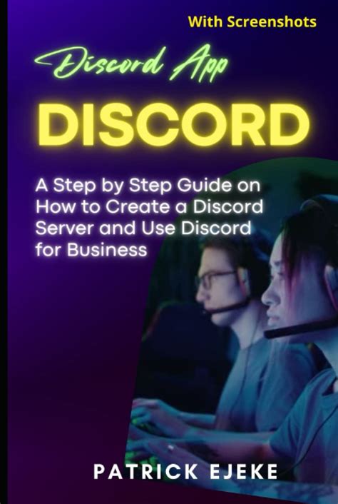 Buy Discord Discord App A Step By Step Guide On How To Create A Discord Server And Use Discord
