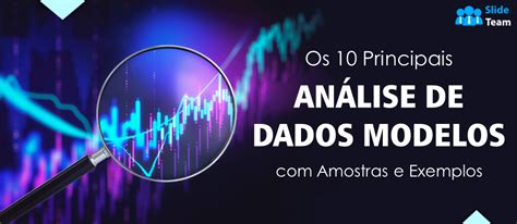Os principais modelos de análise de dados com amostras e exemplos