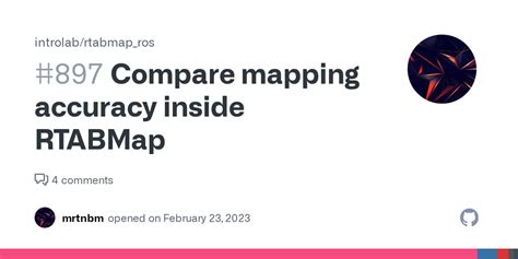 compare mapping accuracy inside rtabmap · issue 897 · introlab rtabmap
