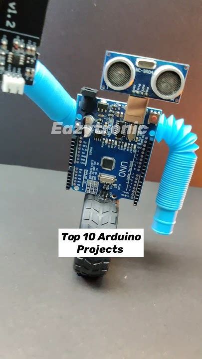 top 10 arduino projects top5arduinoprojects eazytronic arduinoprojects robotics