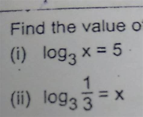 Find The Value I Log X Ii Log X Filo