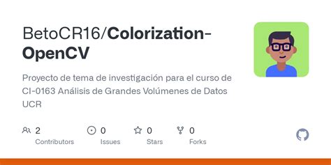 Github Betocr16colorization Opencv Proyecto De Tema De