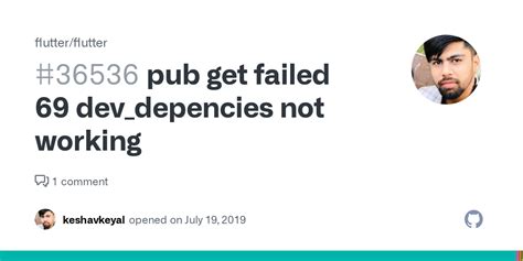 Pub Get Failed 69 Devdepencies Not Working · Issue 36536 · Flutter