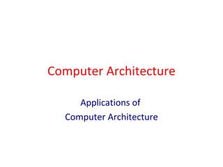 Computer Architecture PPT Physics Science