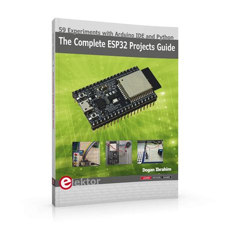 The Complete Esp32 Projects Guide 59 Experiments With Arduino Ide And
