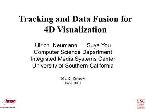 Tracking And Data Fusion For 4d Visualization