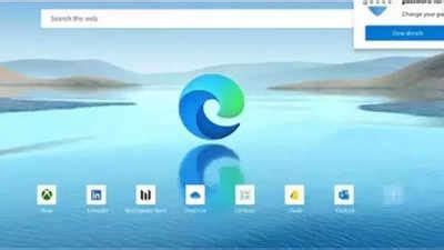 Government Has An Important Warning For These Microsoft Edge Users Here S What You Should Do