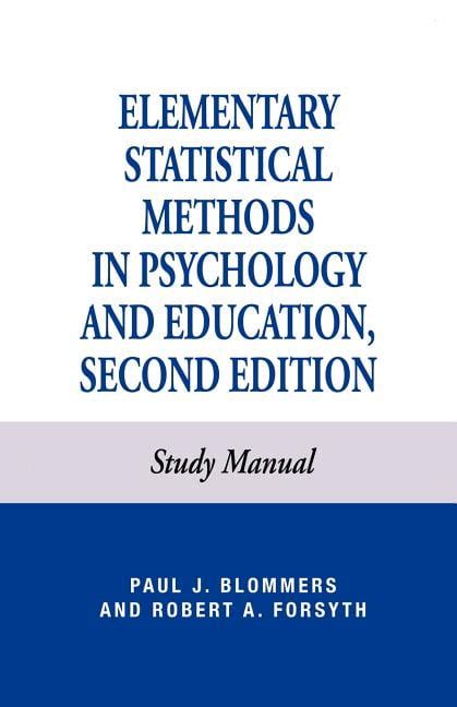 Elementary Statistical Methods In Psychology And Education Study Manual Edition