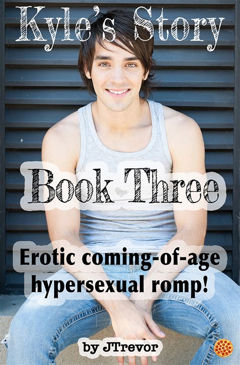 Coming Of Age Sex Story Kyles Story Book Three Chapter 9 Sex