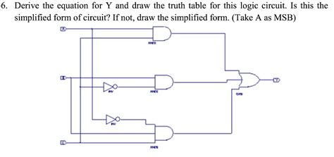 Solved 6 Derive The Equation For Y And Draw The Truth Table