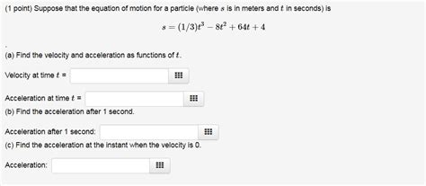 Solved 1 Point Suppose That The Equation Of Motion For A