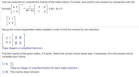 Solved Use Row Reduction To Compute The Inverse Of The