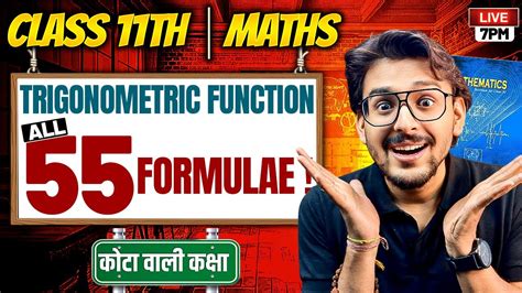 Trigonometric Functions All Formulae Class 11th Pranav Pandey Sir Youtube