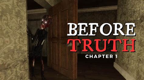 Roblox Before Truth Chapter 1 Youtube