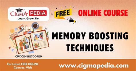 Memory Boosting Techniques Free Online Course Cigma Pedia
