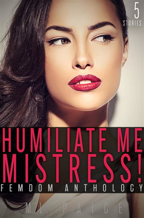 Jp Humiliate Me Mistress 5 Femdom Erotic Story Bundle Of