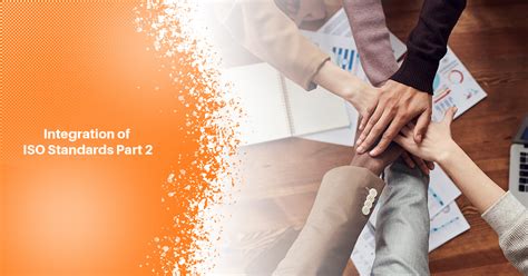 A Guide On Integration Of ISO Management Standards Part 2