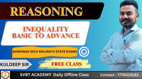 Inequality Advance Concept By Kuldeep Sir Ii Svbt Academy Ii Reasoning