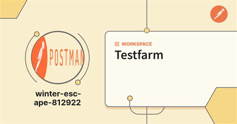 Testfarm Postman Api Network