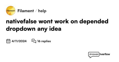 Nativefalse Wont Work On Depended Dropdown Any Idea Filament