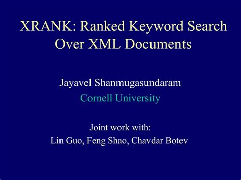 Ppt Xrank Ranked Keyword Search Over Xml Documents Powerpoint Presentation Id646112