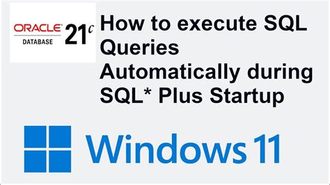 How To Execute Sql Queries During Sql Plus Startup In Oracle Database 21c Gloginsql In Oracle