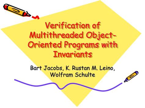 Ppt Verification Of Multithreaded Object Oriented Programs With Invariants Powerpoint