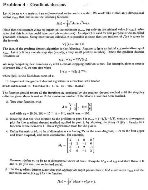 Solved Problem 4 Gradient Descent Let A Be An N×n Matrix