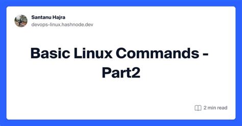 Santanu Hajra On Linkedin Basic Linux Commands Part2