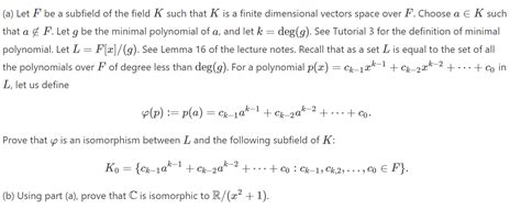 Solved A Let F Be A Subfield Of The Field K Such That K Is