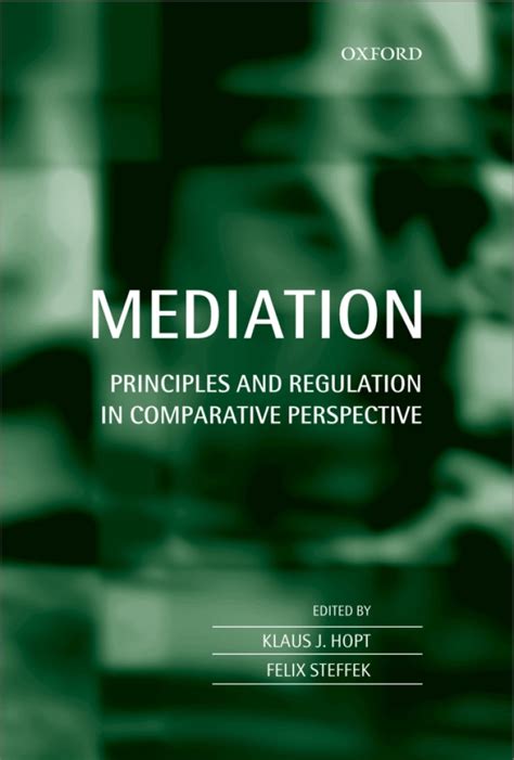 Mediation 1st Edition Principles And Regulation In Comparative