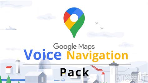 Google Maps Voice Navigation Pack ETS Mods