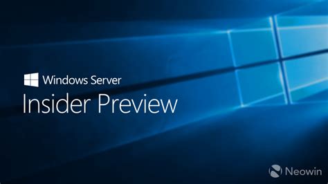 Windows Server Preview Build 25066 Is Now Available Neowin