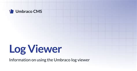 Log Viewer Umbraco Cms