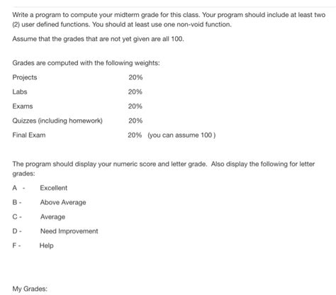 Solved Write A Program To Compute Your Midterm Grade For