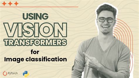 Image Classification Using Vision Transformer Vit With Your Custom